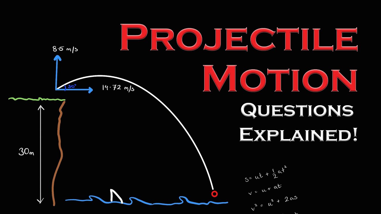 Kinematics Part 3: Projectile Motion
