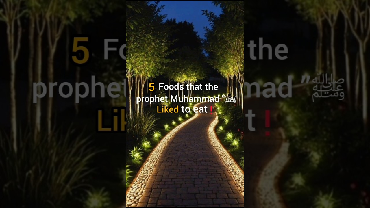 5 foods that the prophet Muhammad “ﷺ” liked to eat ! 💫🤲#allah #muhammad ...