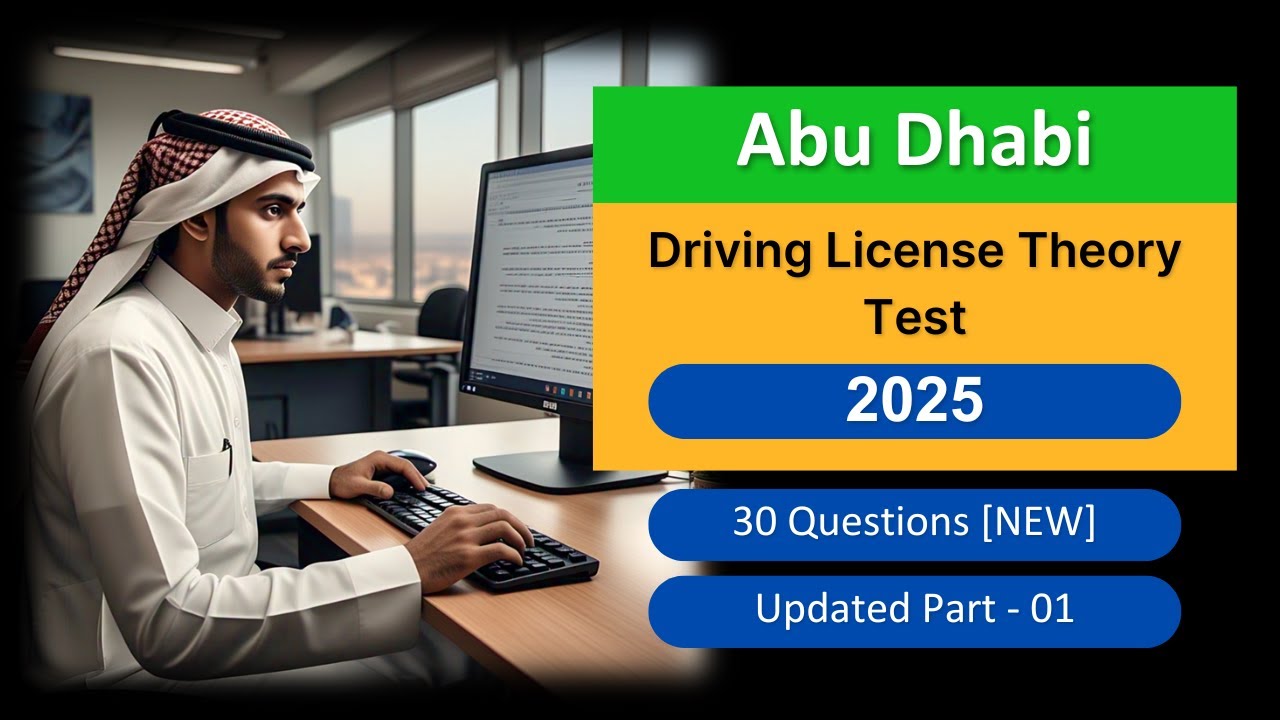 Abu Dhabi Driving License Theory Test 2025 [UPDATED] 50 Questions & Answers