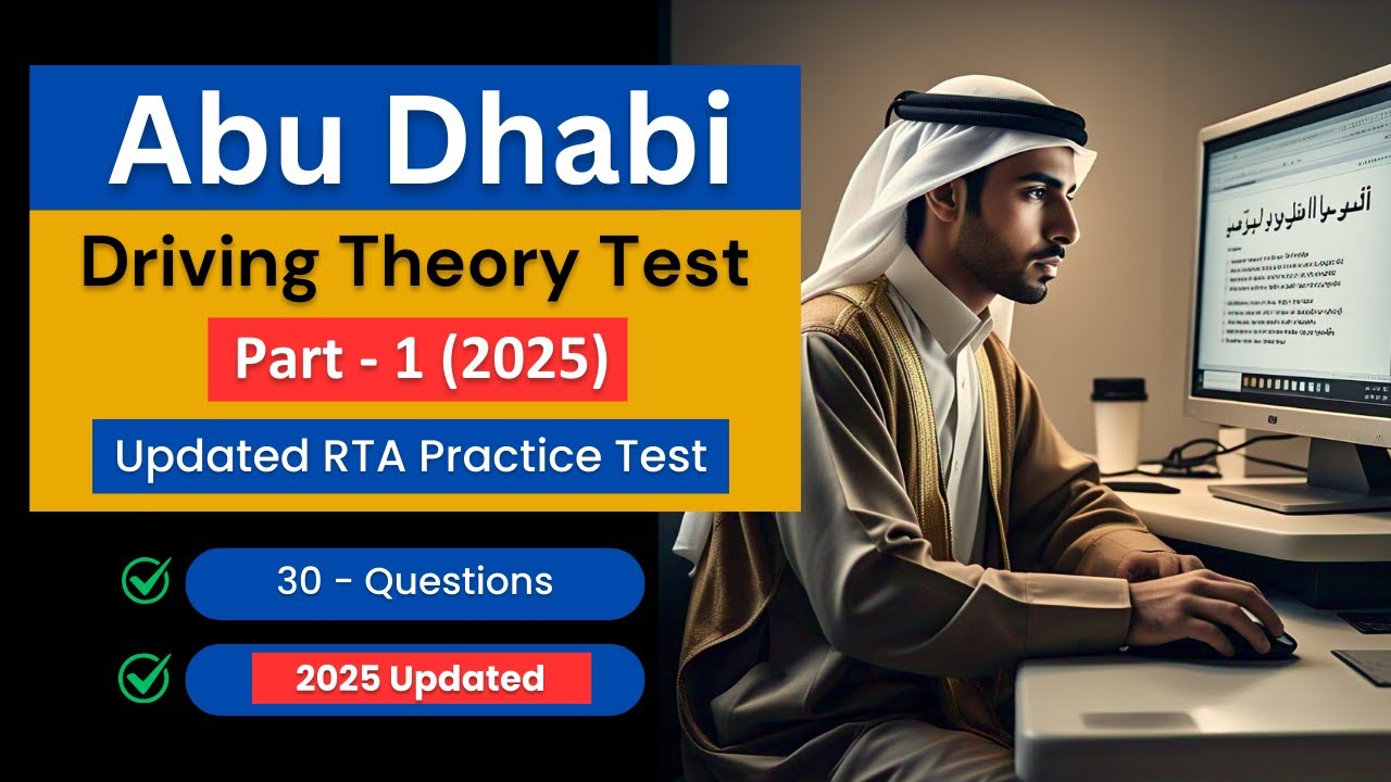 Abu Dhabi Driving License Theory Test 2025 [UPDATED EDITION] Real RTA ...