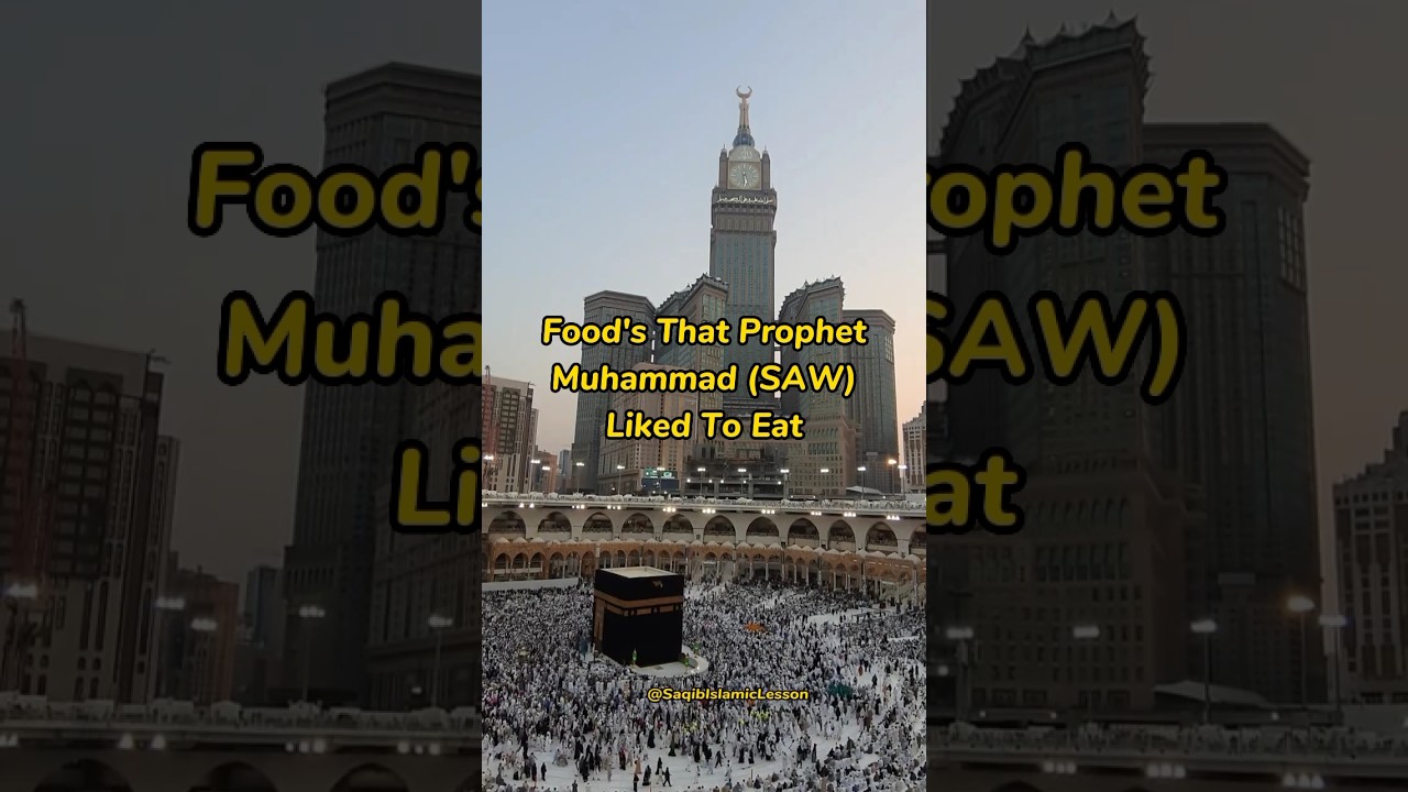 Food's That Prophet Muhammad (SAW) Liked To Eat #shorts #viral