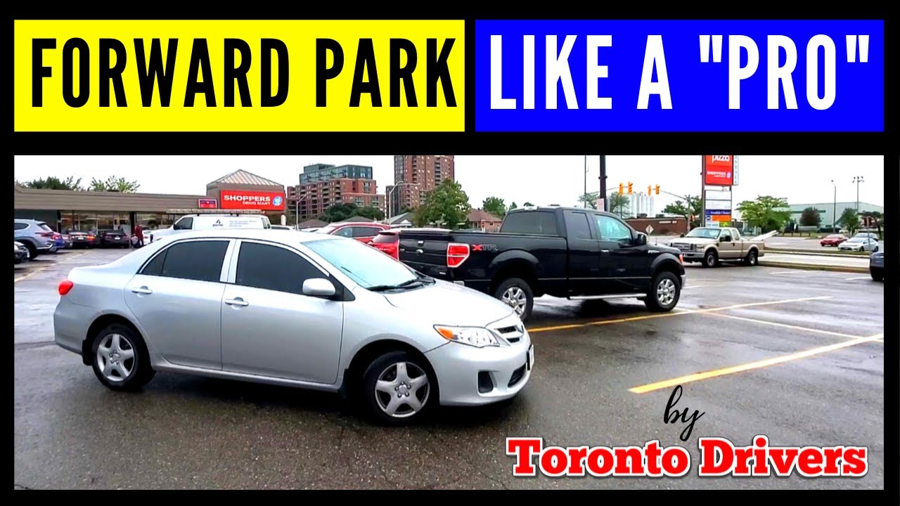 FORWARD PARK like a PRO - How to Forward Park a car - Easy Forward Stall Parking - Toronto Drivers
