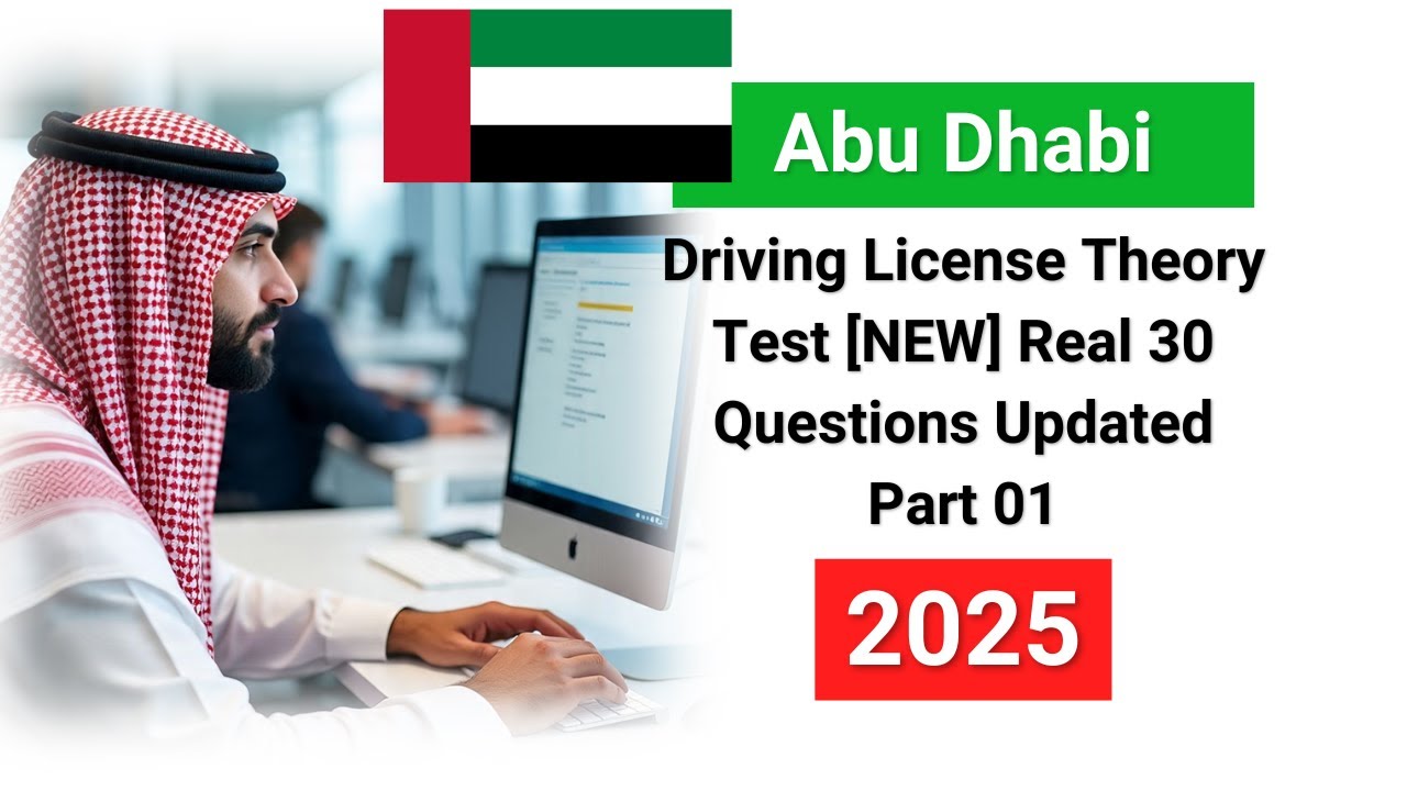 Abu Dhabi Driving License Theory Test 2025 [UPDATED EDITION] Real RTA ...