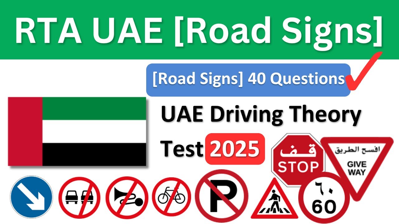 UAE Driving Theory Test 2025 [Road Signs] Part - 1 Questions and Answers